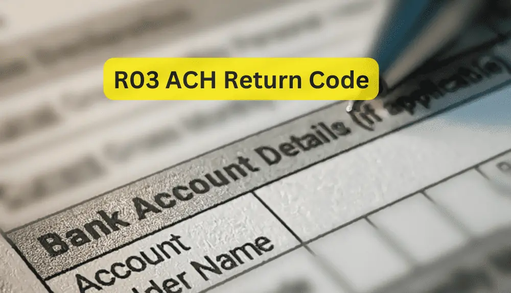 R03 ACH Return Code: Unable to Locate or No Account
