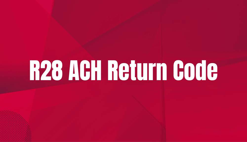 R28 ACH Return Code: Routing Number Check Digit Error | Host Merchant ...