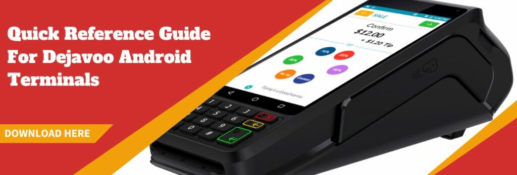 Dejavoo P1 Android Terminal Quick Reference Guide | Host Merchant ...