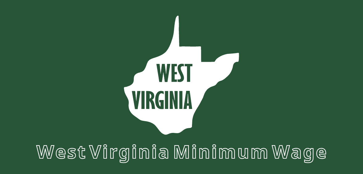 West Virginia Minimum Wage 2025 | Host Merchant Services - Credit Card ...